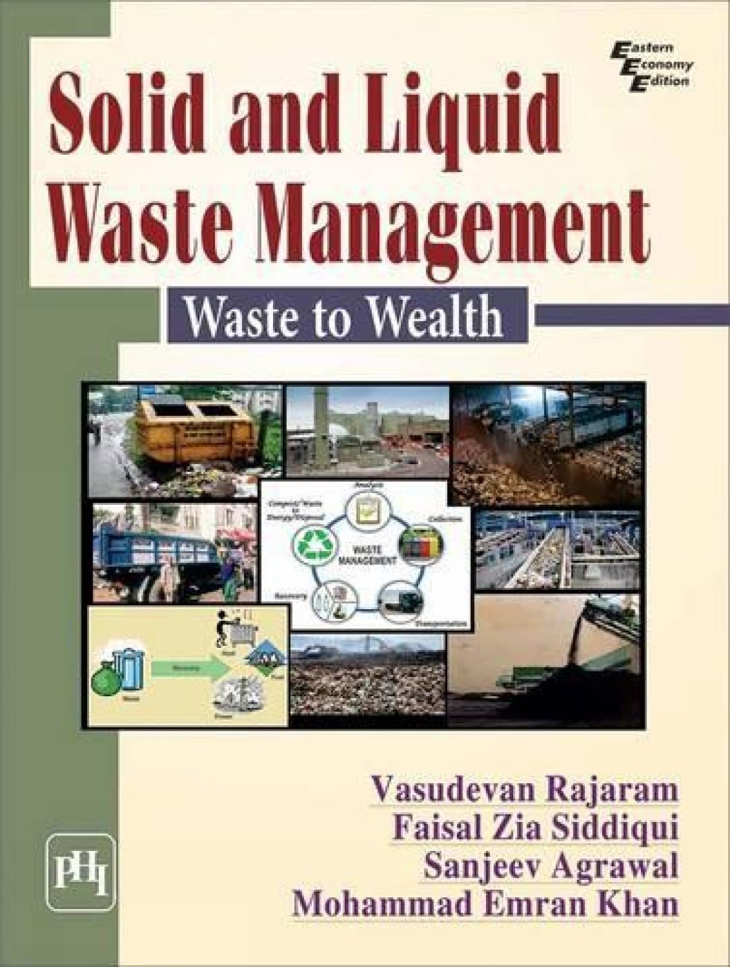 SOLID AND LIQUID WASTE MANAGEMENT: WASTE TO WEALTH : Rajaram Vasudevan ...