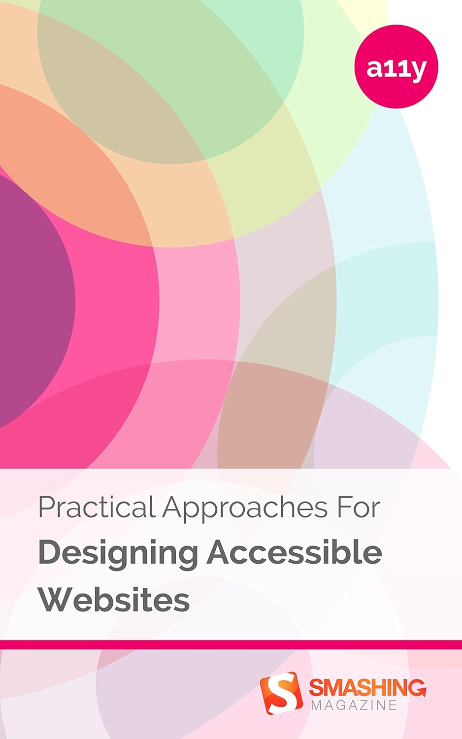 Practical Approaches For Designing Accessible Websites , Magazine ...