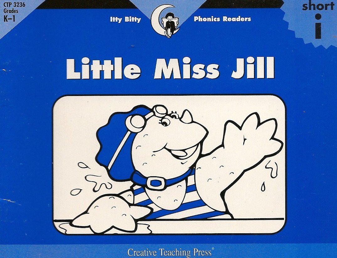 Short I, Little Miss Jill (Itty-bitty Phonics Readers): Williams ...