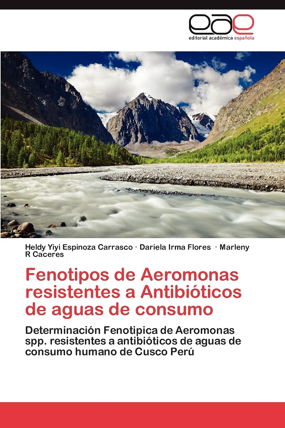 Buy Fenotipos de Aeromonas resistentes a Antibióticos de aguas de ...