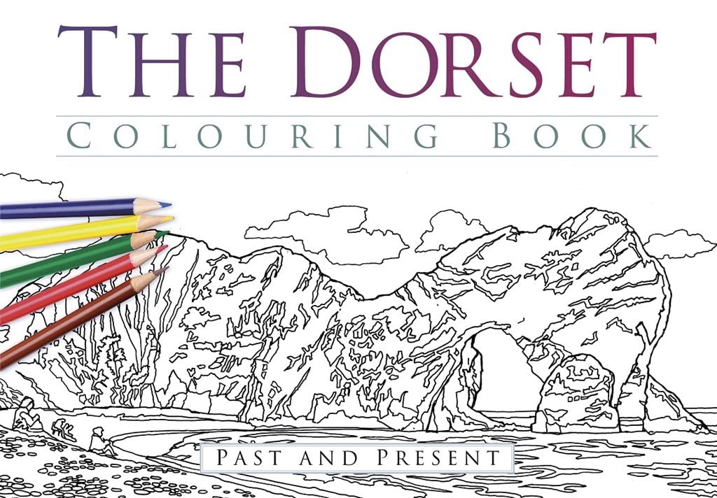 The Dorset Colouring Book: Past and Present: Amazon.co.uk: The History ...