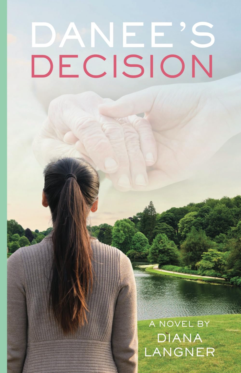 Danee's Decision: Langner, Diana: 9798345137277: Amazon.com: Books