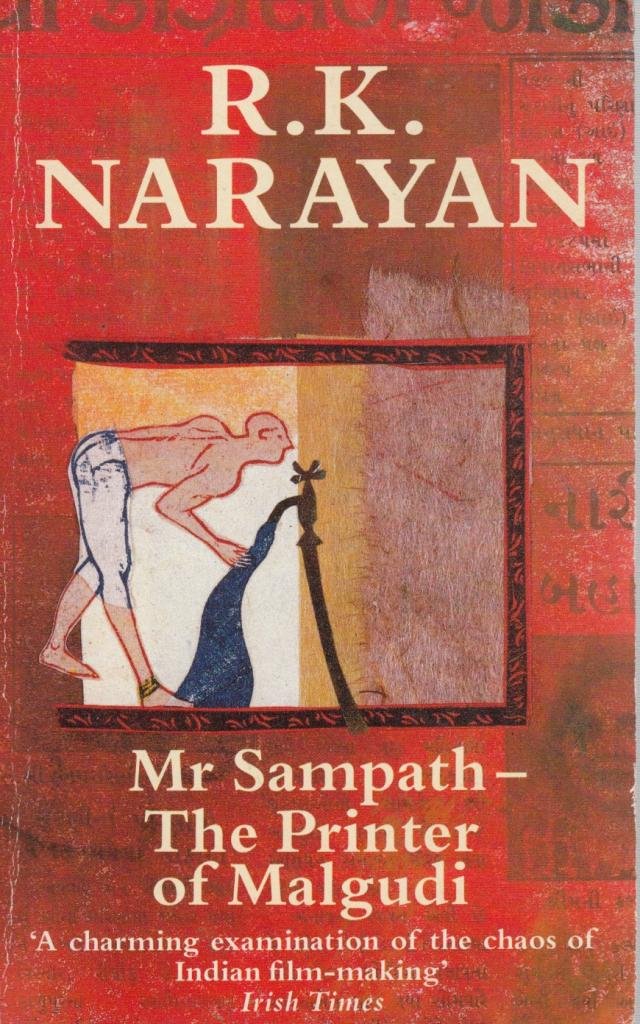 Mr. Sampath: The Printer of Malgudi: R.K. Narayan: 9780749304843 ...