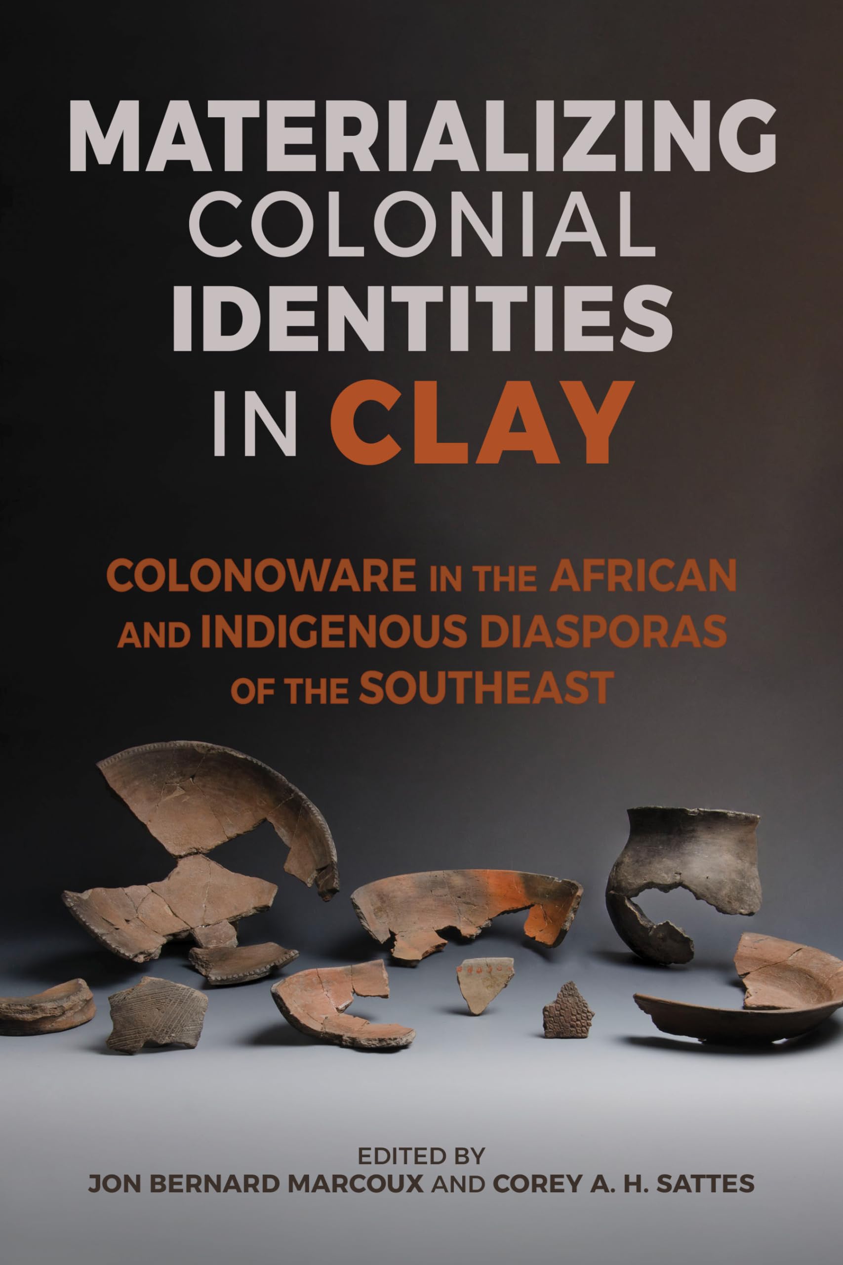 Amazon.com: Materializing Colonial Identities in Clay: Colonoware in ...