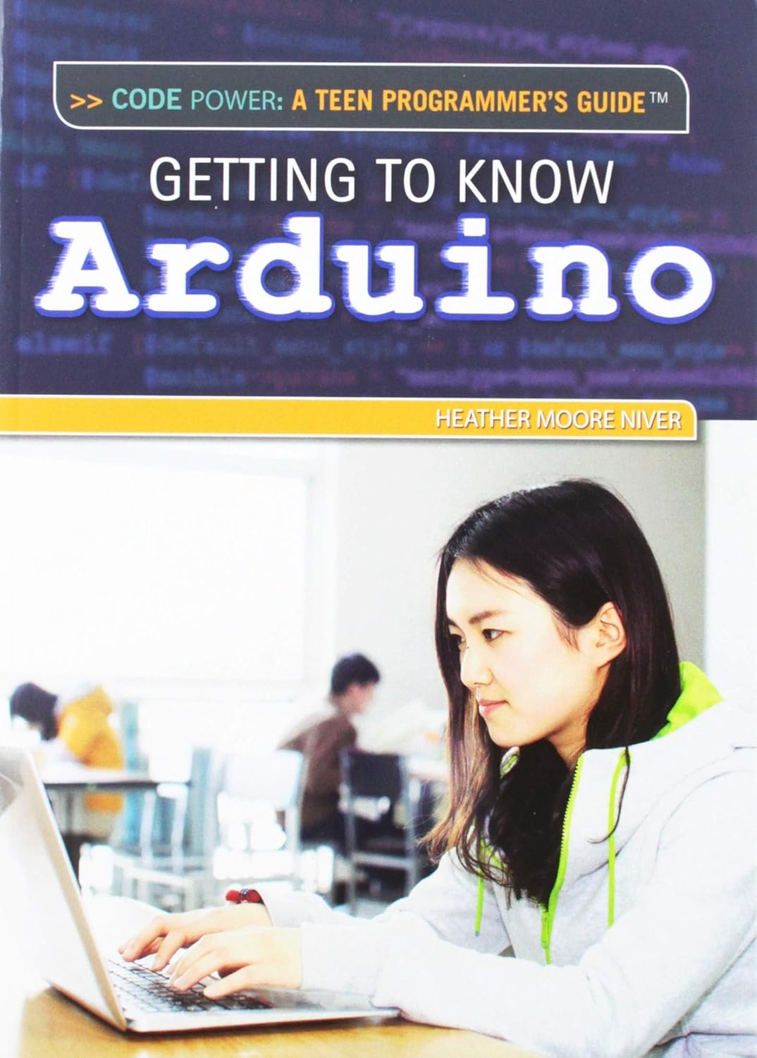 Amazon.com: Getting to Know Arduino (Code Power: A Teen Programmer's ...