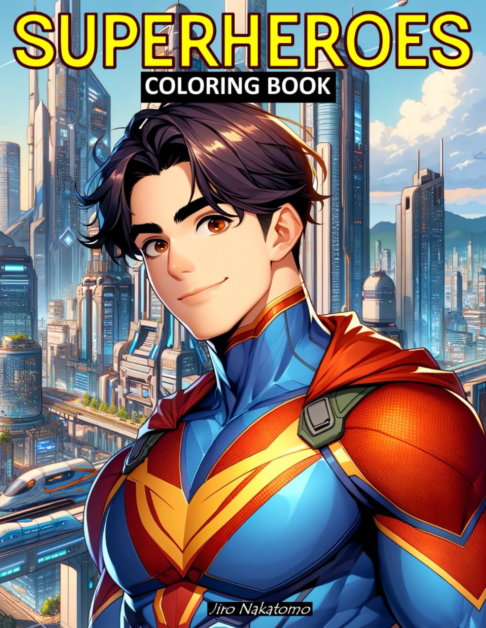 Superheroes Coloring Book: 50 coloring pages of superheroes, each ...