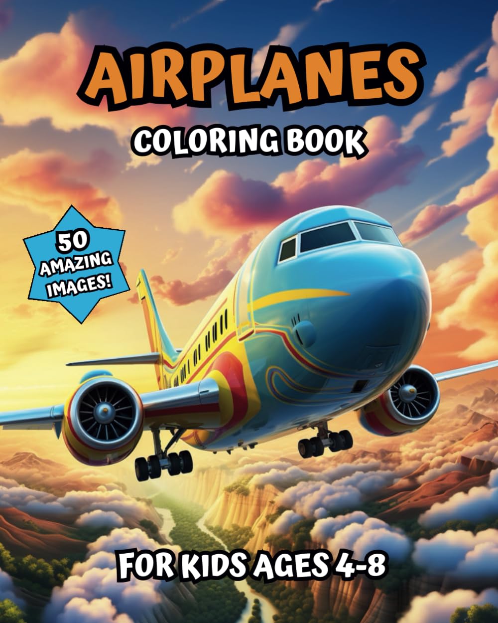 Airplanes Coloring Book for Kids Ages 4-8 - Color and Learn - Perfect ...