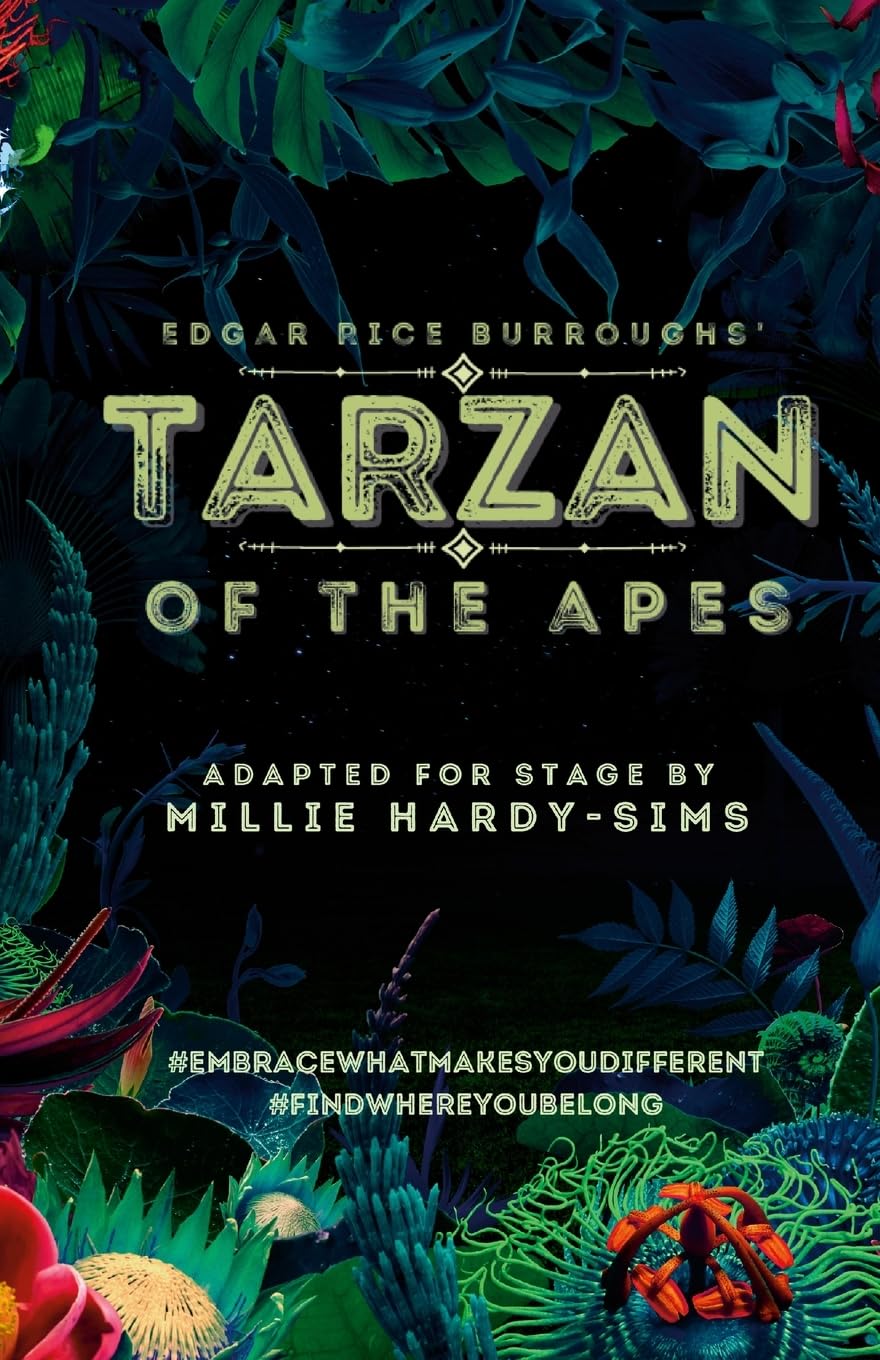 Tarzan of the Apes: A Play : Hardy-Sims, Millie, Burroughs, Edgar Rice ...