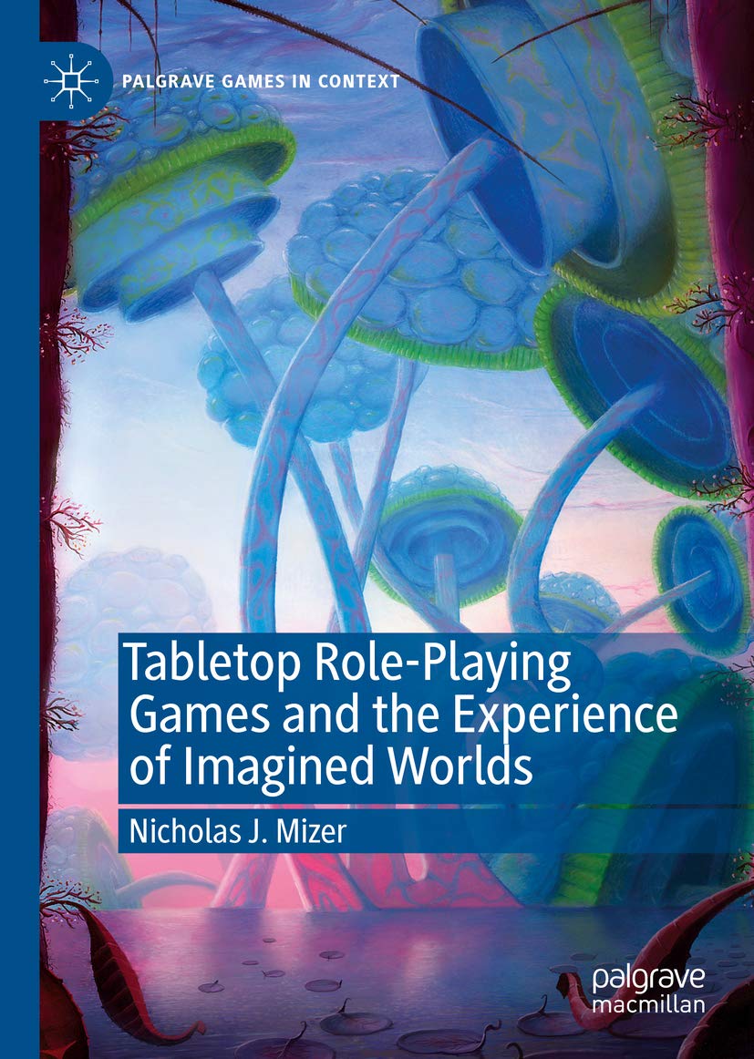 Tabletop Role-Playing Games and the Experience of Imagined Worlds ...