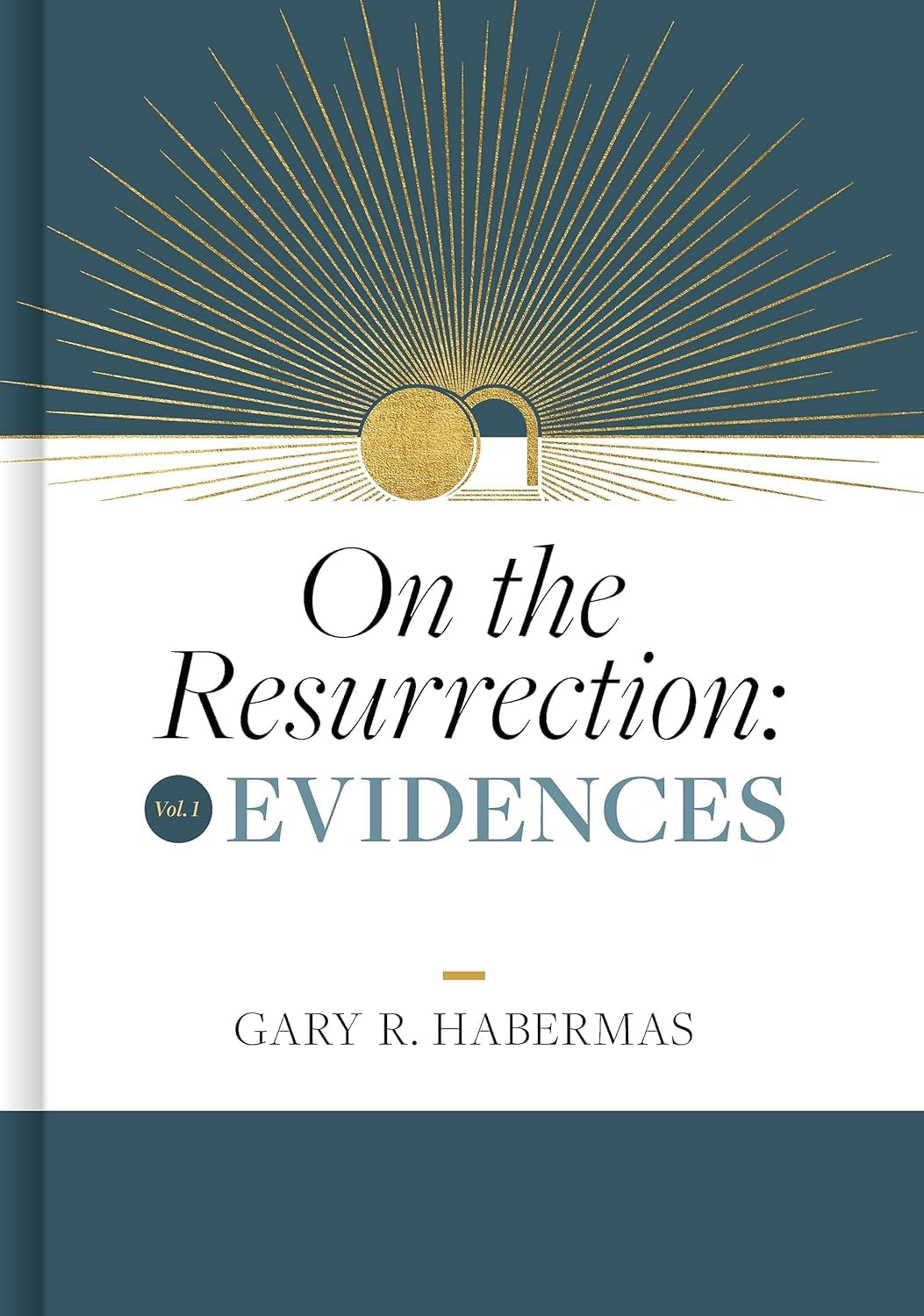 On the Resurrection, Volume 1: Evidences: Evidences Volume 1: Amazon.co.uk: Gary Habermas ...