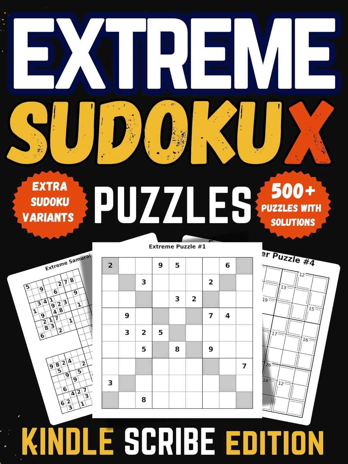 Extreme Sudoku X Puzzles: 500+ Diagonal Expert-Level Grids with Extra ...