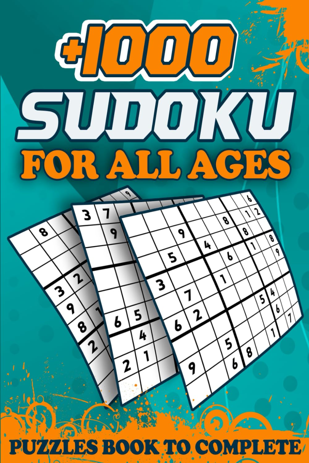 1000+ Sudoku Puzzles for All Ages: Effortless to Challenging Sudoku ...
