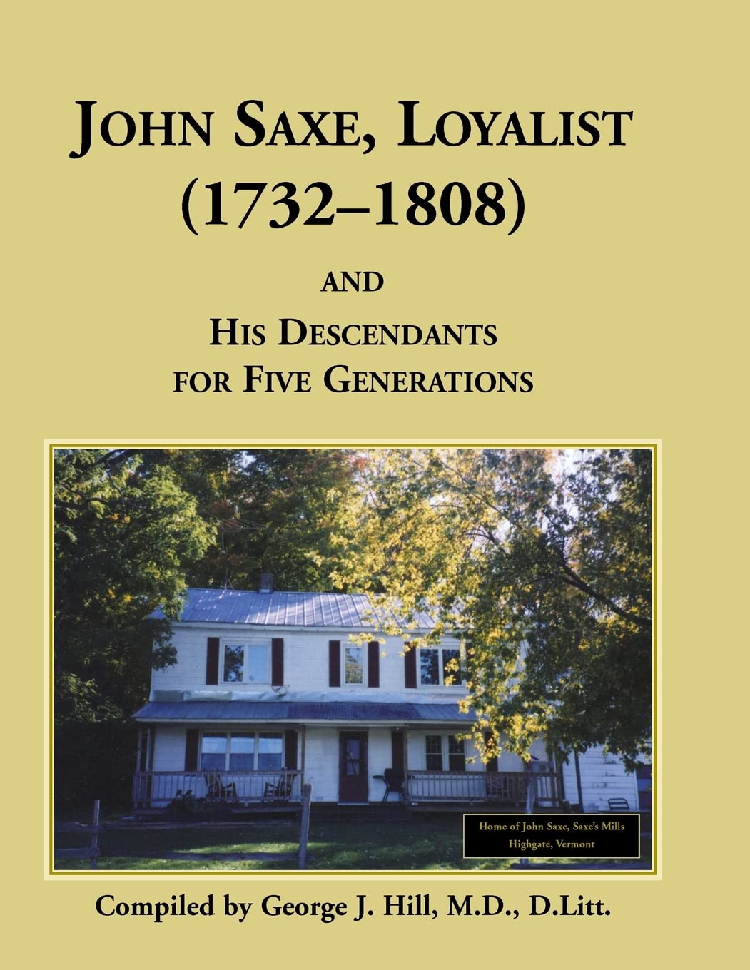 Amazon.com: John Saxe, Loyalist: 9780788451768: Hill, George: Books