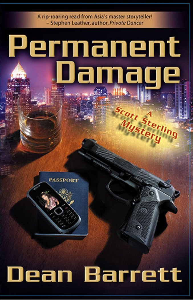 Permanent Damage (Scott Sterling Detective Novel): Barrett, Dean ...
