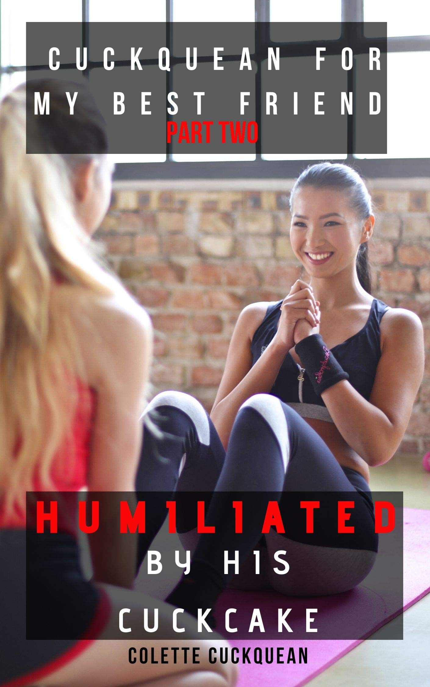 Cuckquean For My Best Friend Humiliated By His Cuckcake In Desertcart