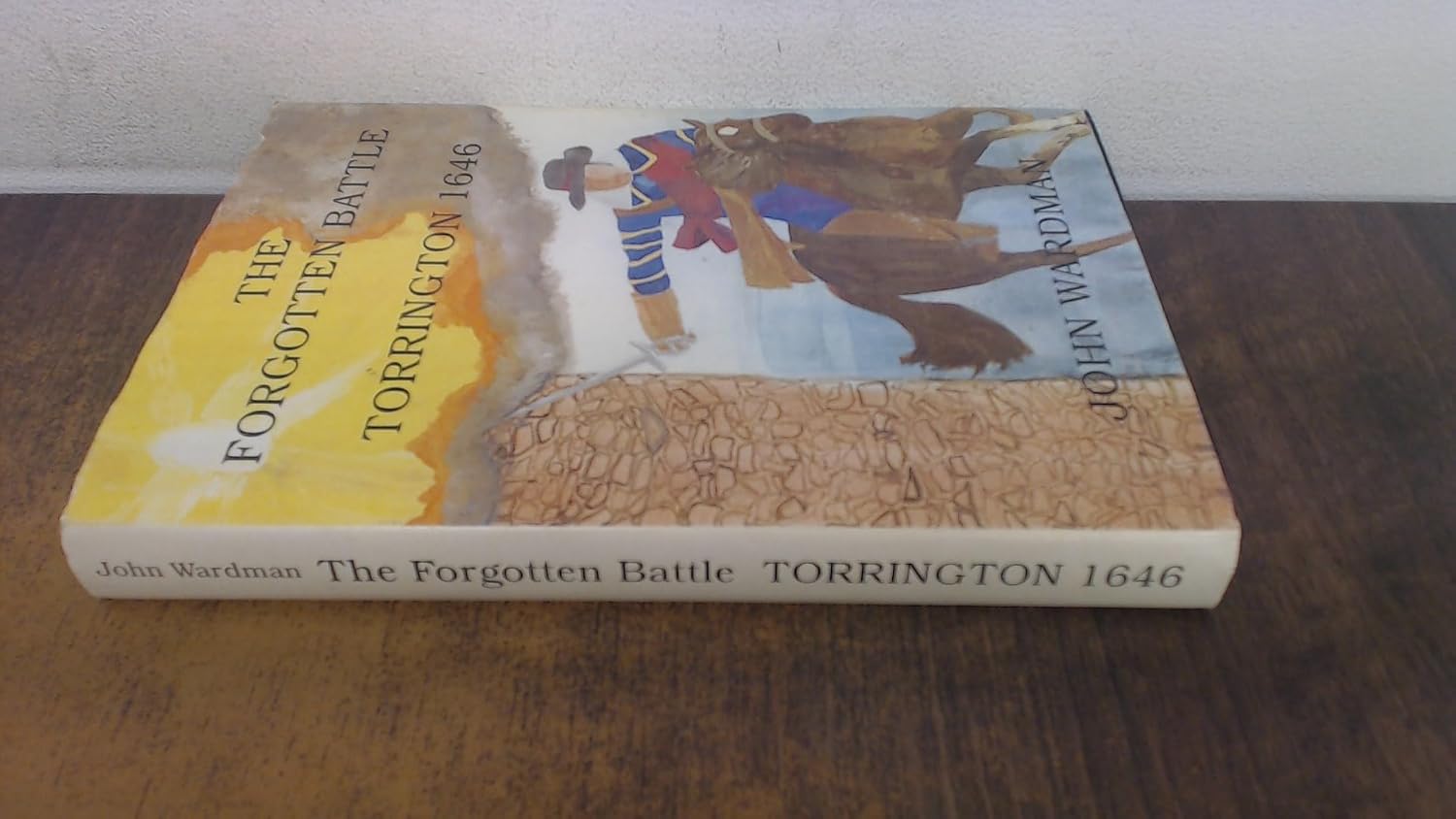 Forgotten Battle: Torrington 1646: Amazon.co.uk: Wardman, John, Dixon ...