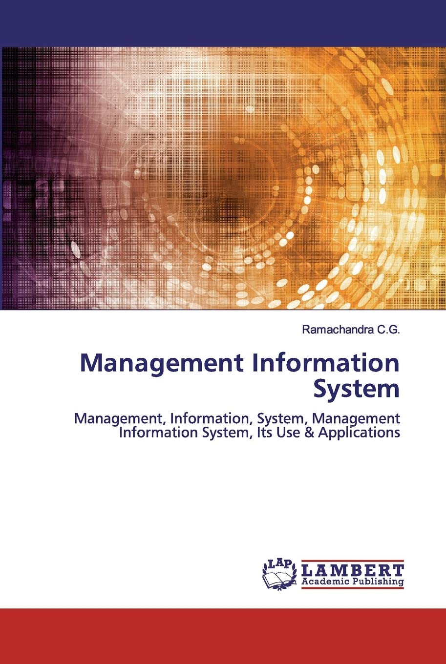 Management Information System: Management, Information, System ...