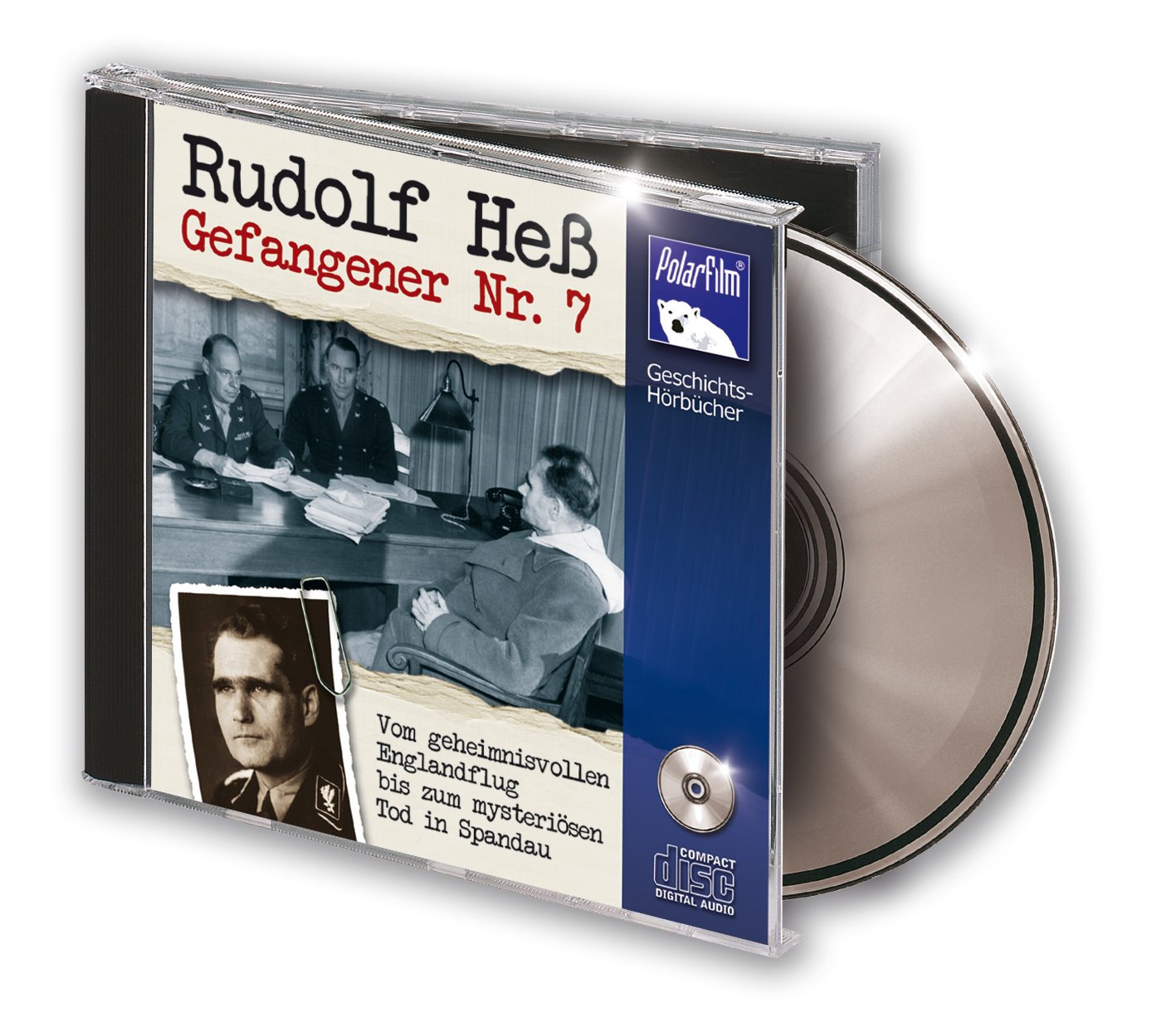 Rudolf Heß Gefangener Nr. 7 : Sprecher: Eva Garg, Sprecher: Eva Garg ...