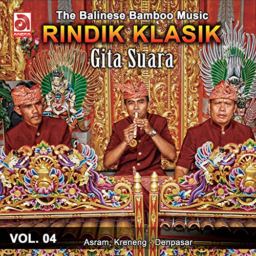 Amazon.com: Rindik Klasik Tanpa Suling, Vol. 4 : Gita Suara: Digital Music