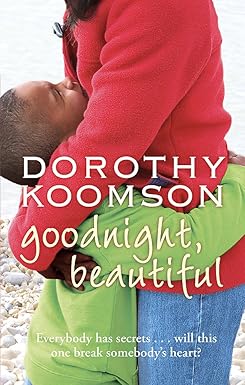 Goodnight, Beautiful: Amazon.co.uk: Koomson, Dorothy: 9780751539813: Books