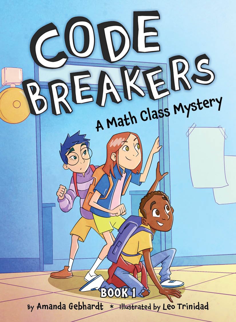A Math Class Mystery (Code Breakers Book 1) eBook : Gebhardt, Amanda ...