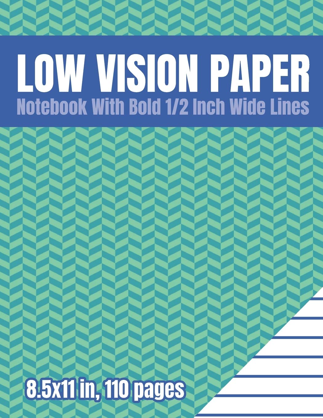 Low Vision Paper Notebook With Bold 1/2 Inch Wide Lines: A Big Blank ...