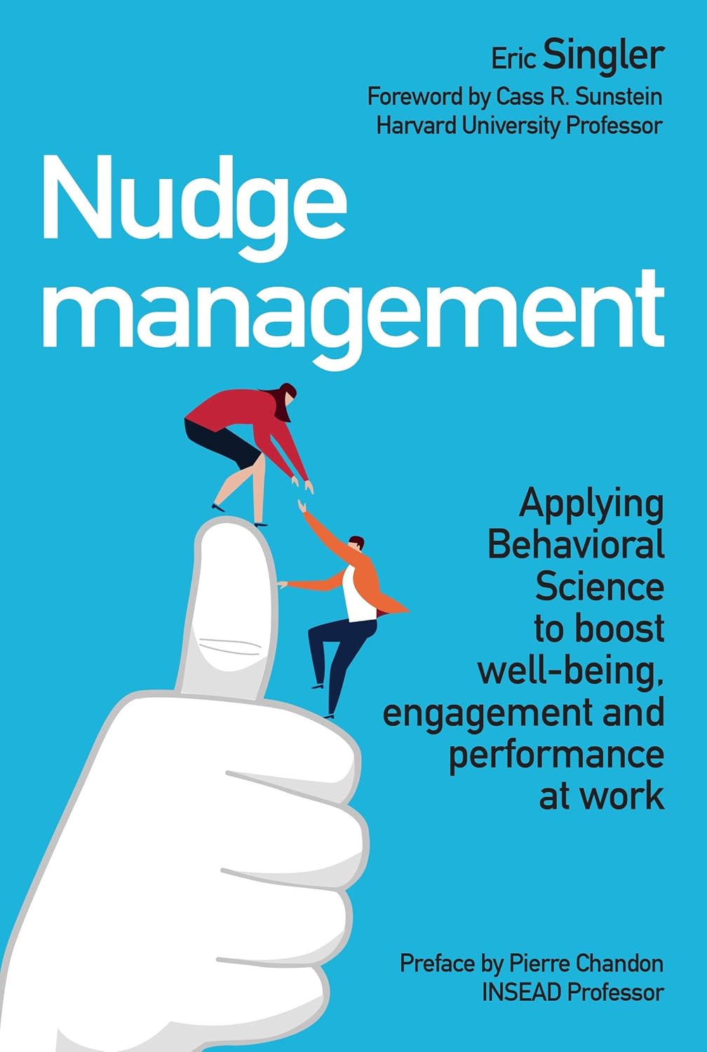 Amazon.com: Nudge management: Applying behavioural science to boost ...