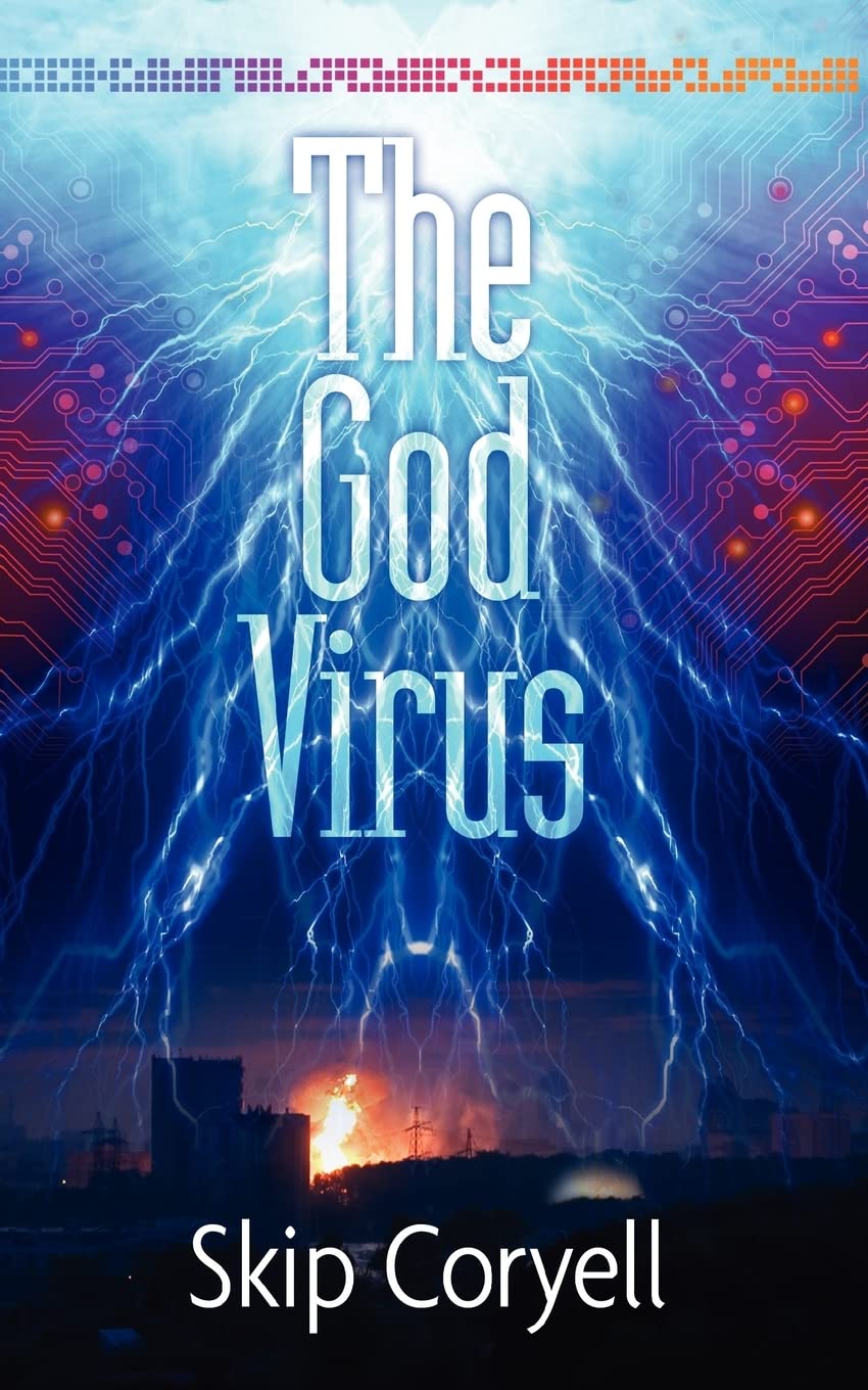 The God Virus: Coryell, Skip: 9781618080202: Amazon.com: Books