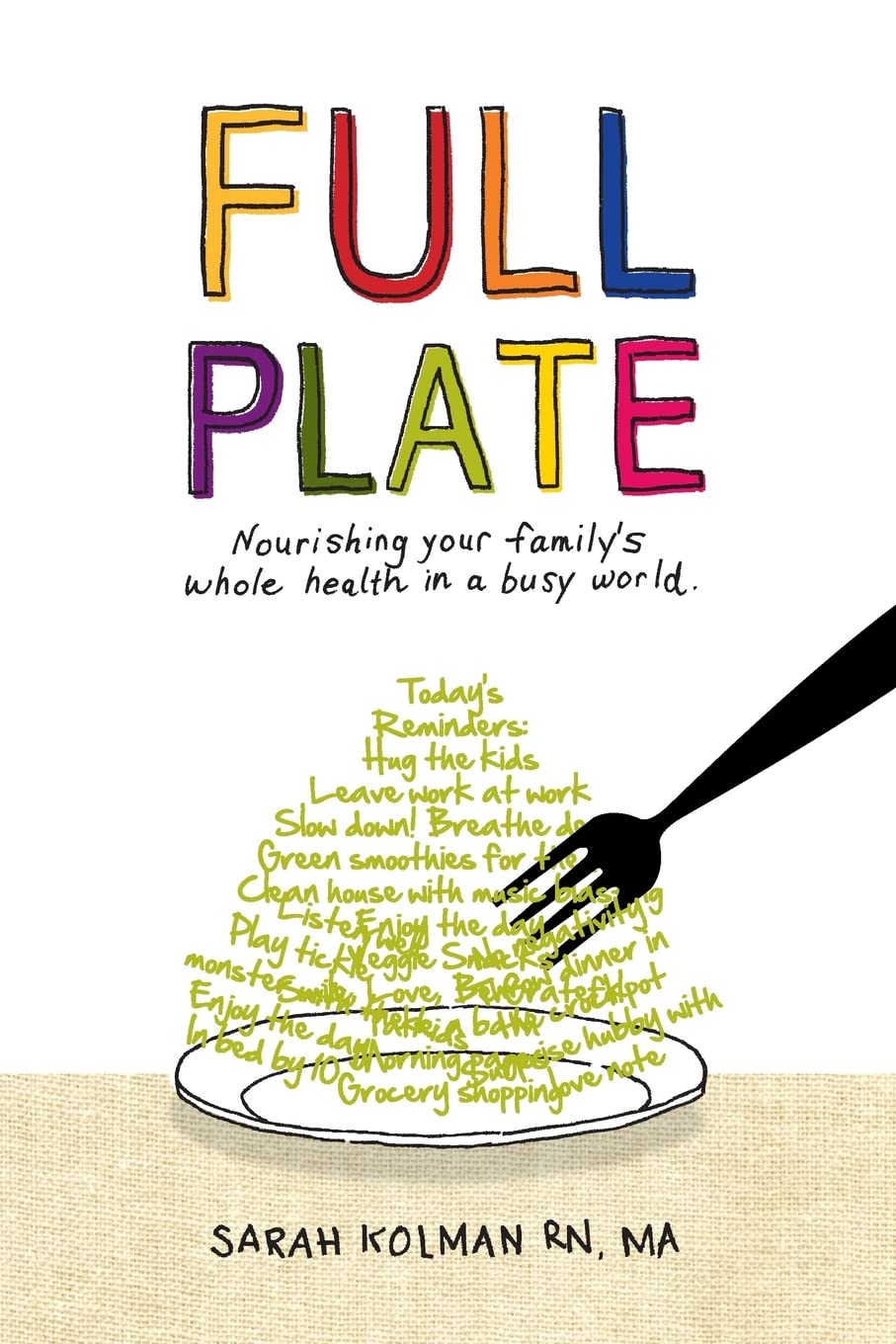 Amazon.com: Full Plate: Nourishing Your Family's Whole Health in a Busy ...