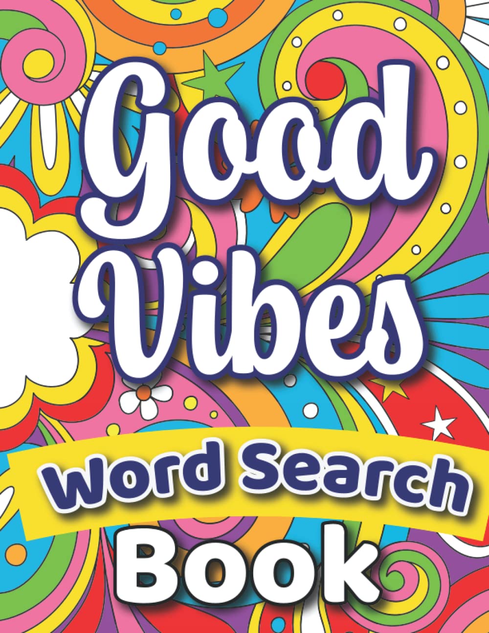 Good Vibes Word Search Book: A Motivational And Calming Quotes Word ...