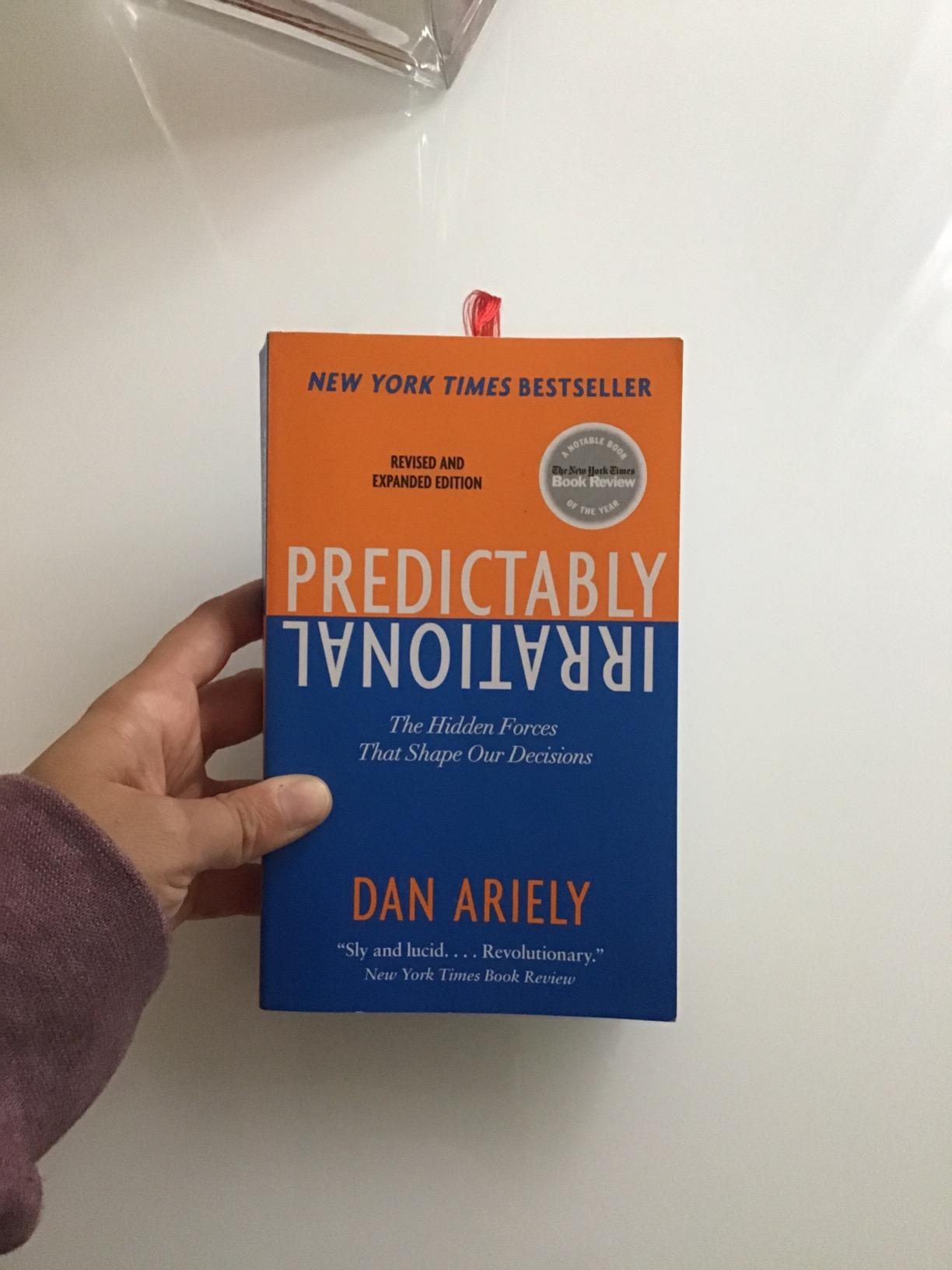 Predictably Irrational: The Hidden Forces That Shape Our Decisions ...