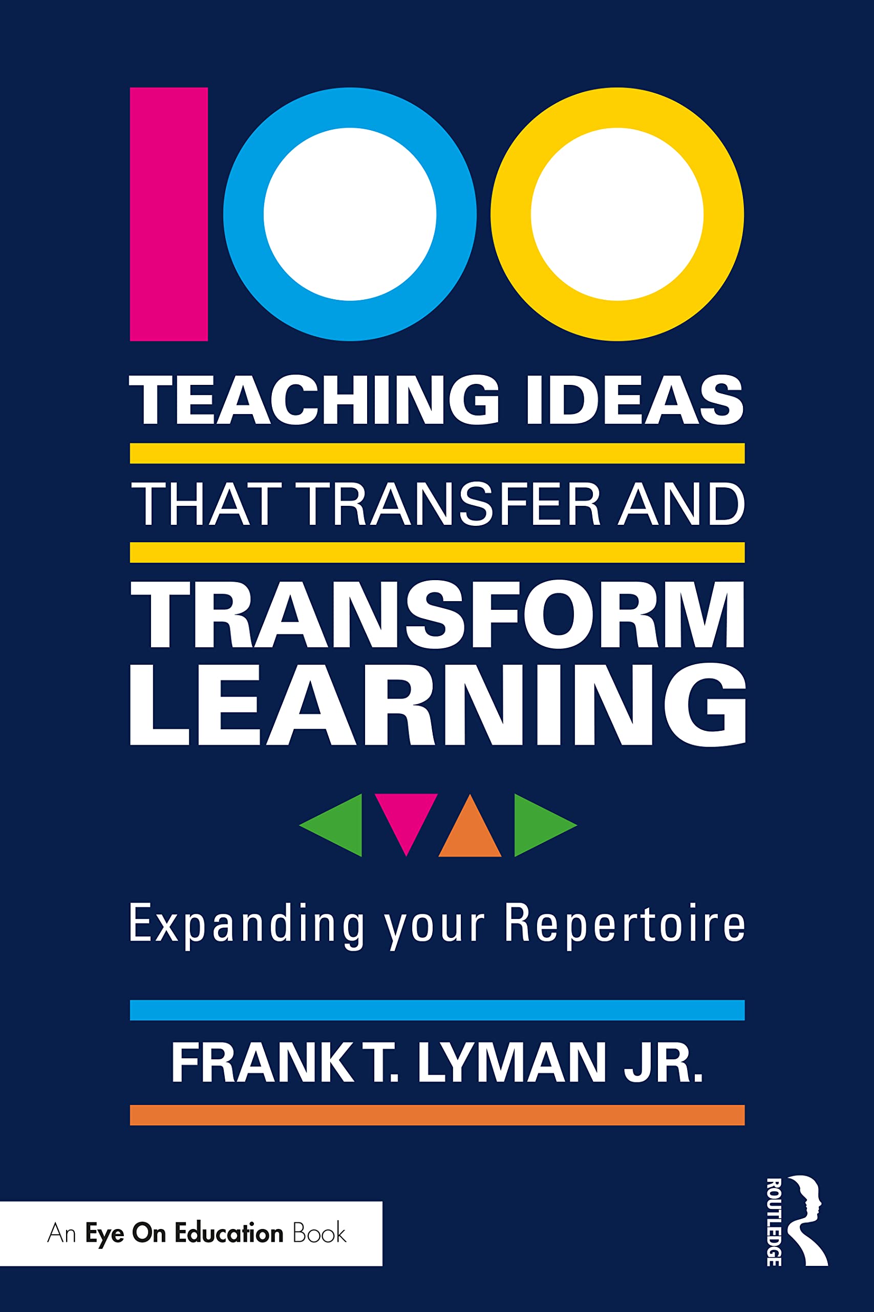 Amazon.com: 100 Teaching Ideas that Transfer and Transform Learning ...