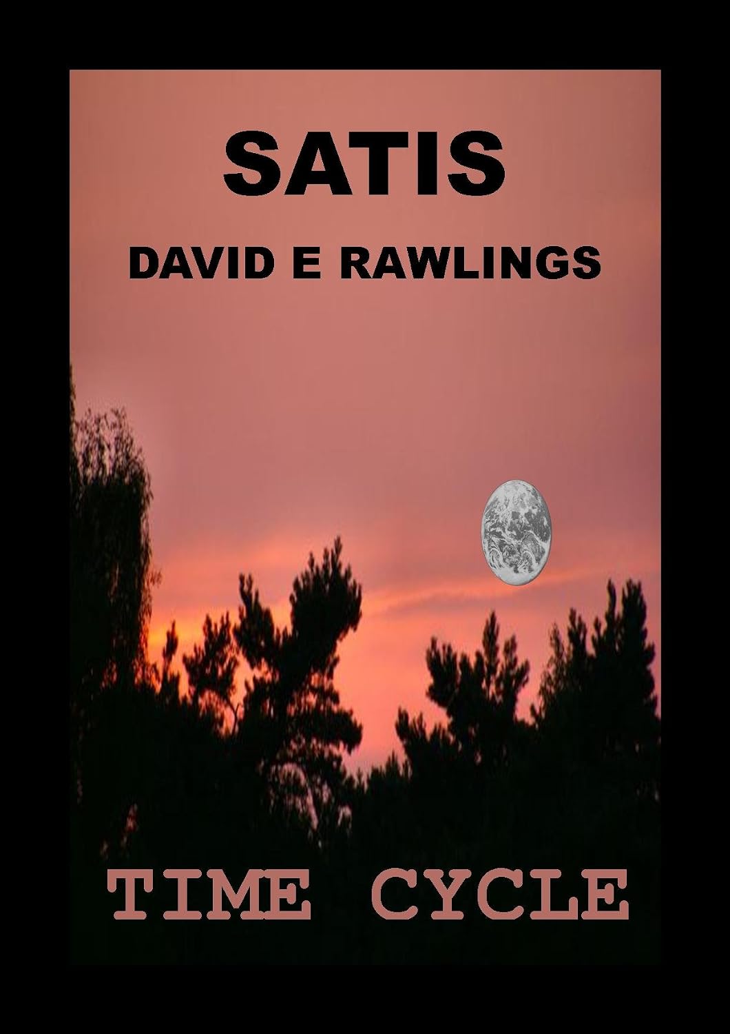 Amazon.com: Satis (Time Cycle Book 1) eBook : Rawlings, David: Kindle Store