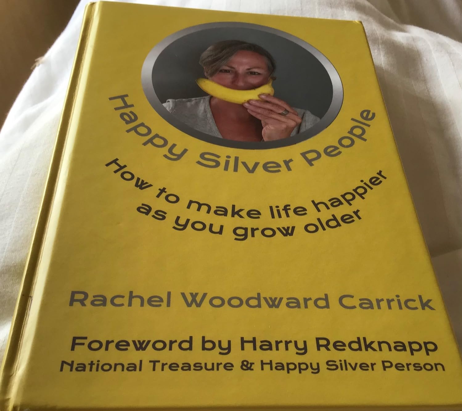 Happy Silver People: How To Make Life Happier As You Grow Older: Amazon ...