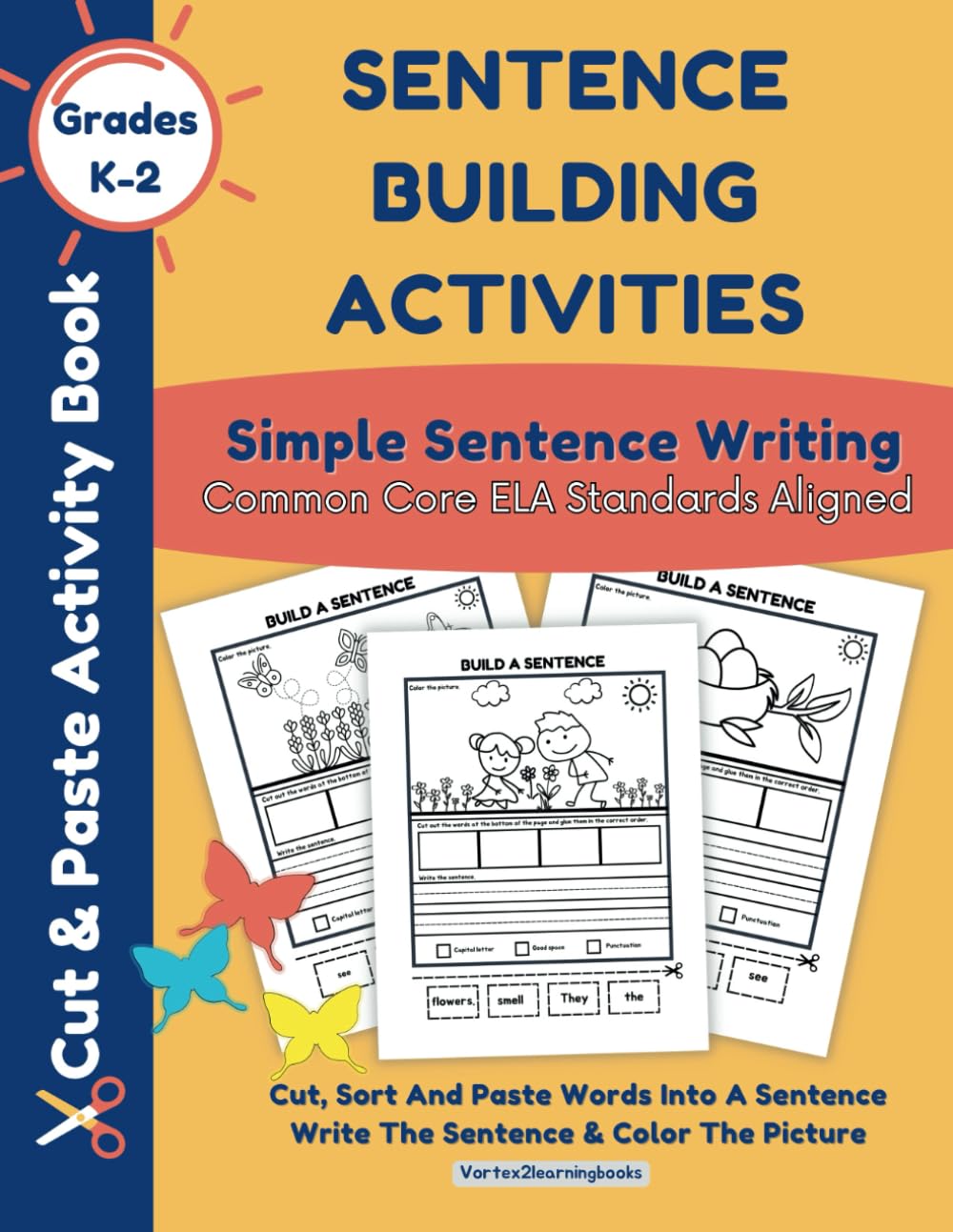 Cut And Paste Activity Book For Kids: Sentence Building Activities ...