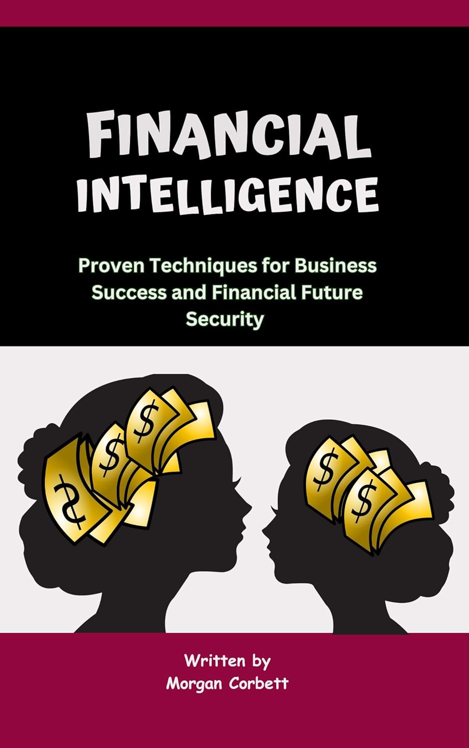 Amazon.com: FINANCIAL INTELLIGENCE: Proven Techniques for Business ...