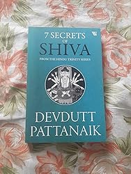 7 Secrets of Shiva : Devdutt Pattanaik: Amazon.in: Books