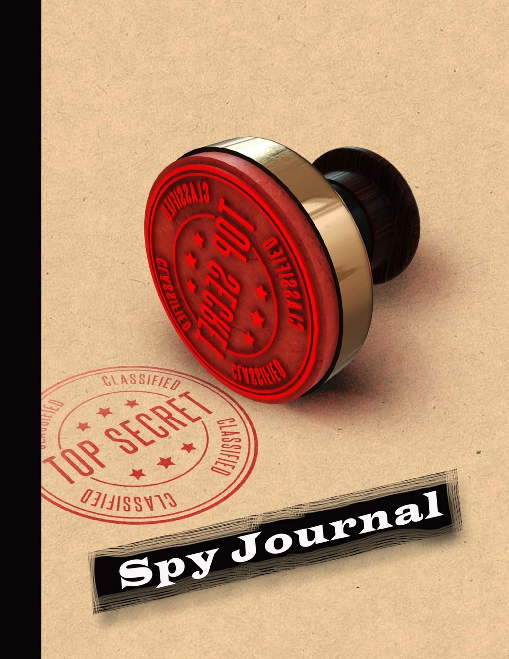 Spy Journal: The ultimate spy Journal for super sleuths - Top secret ...