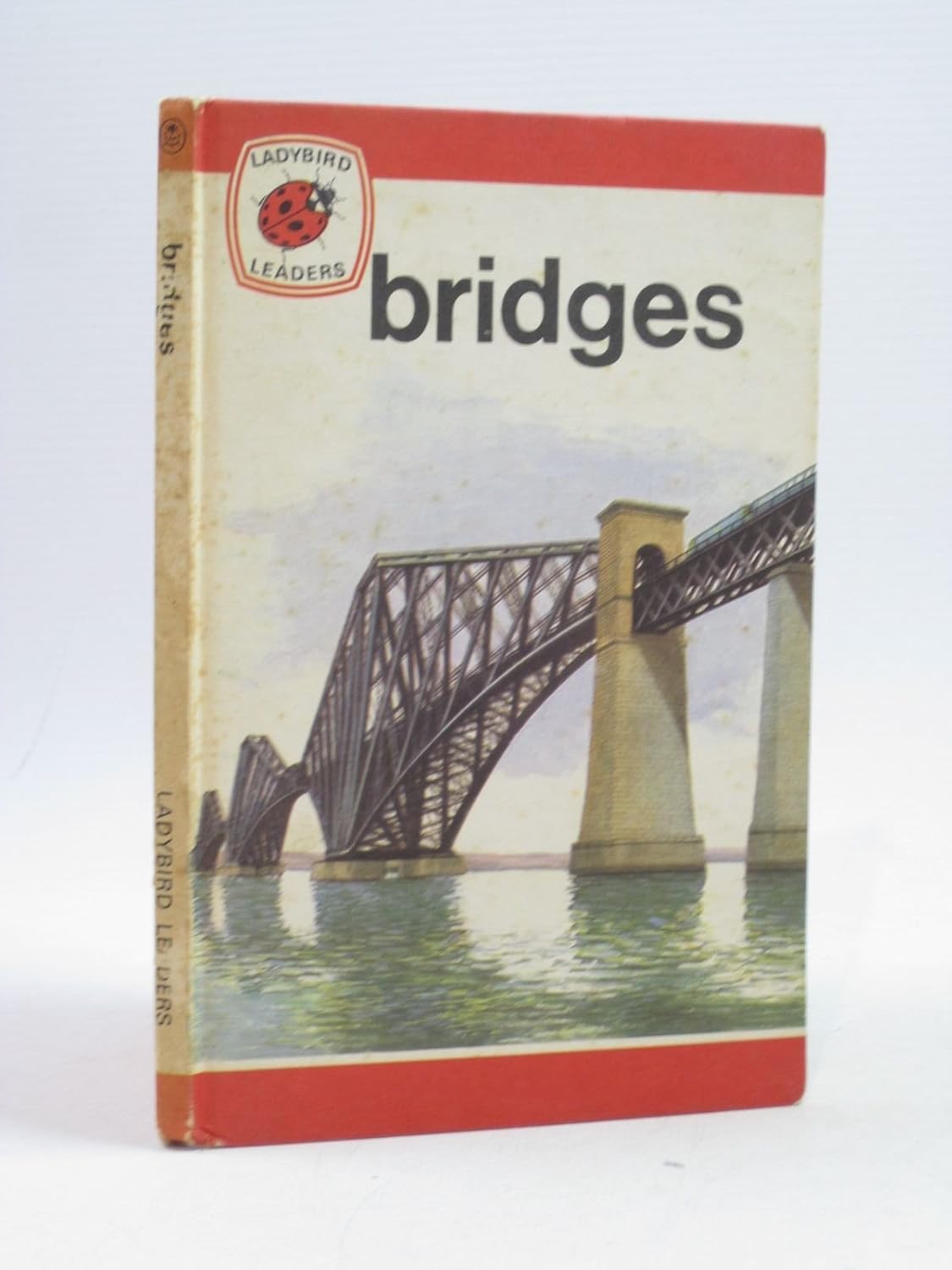 Bridges (Ladybird Leaders): Loxley, Robert, Witcomb, Gerald, Rowe ...