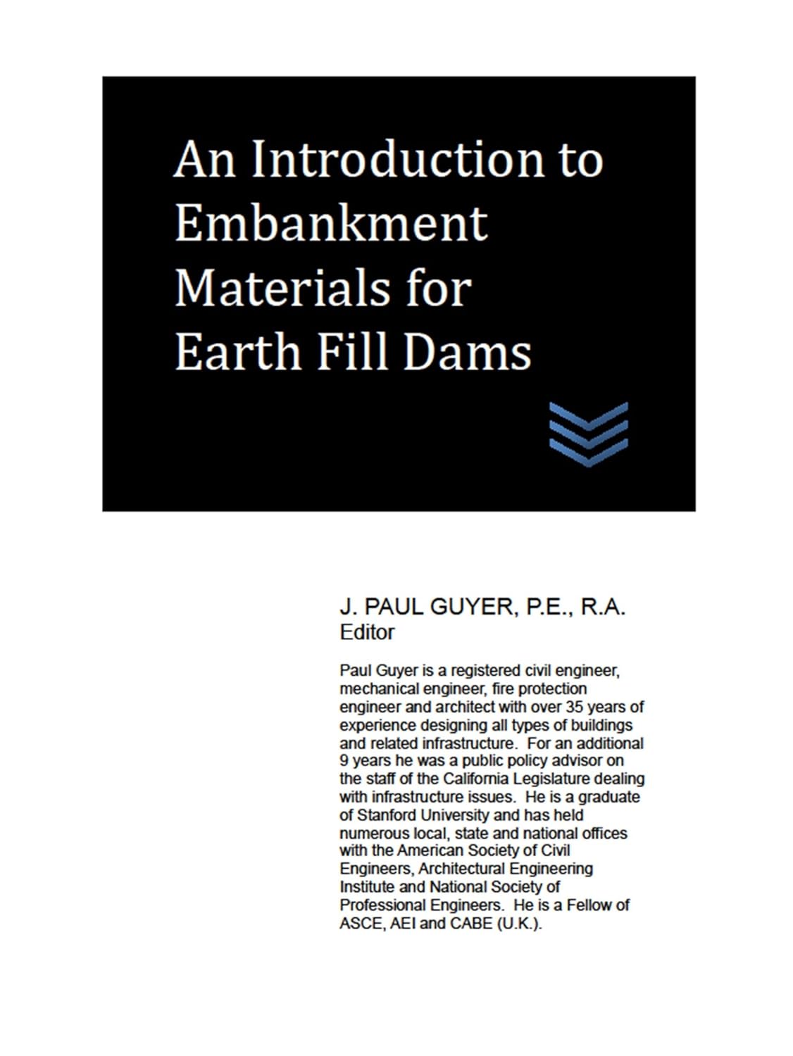 An Introduction to Embankment Materials for Earth Fill Dams (Dams and ...
