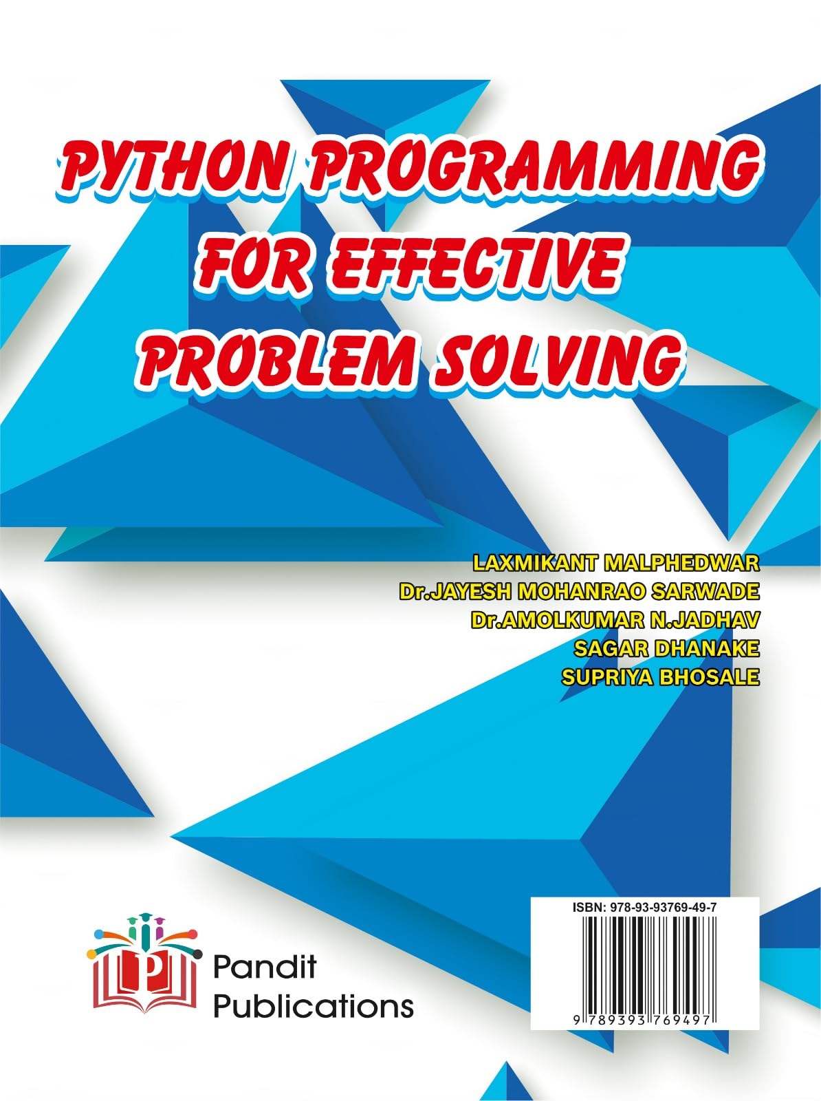 Python Programming for Effective Problem Solving : Laxmikant Malphedwar, Dr.Jayesh Mohanrao ...