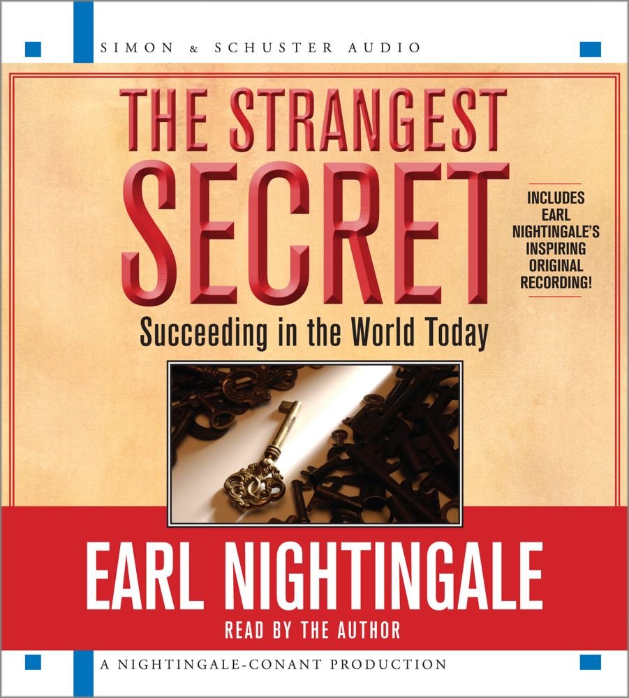 Amazon.com: The Strangest Secret: For Succeeding in the World Today ...