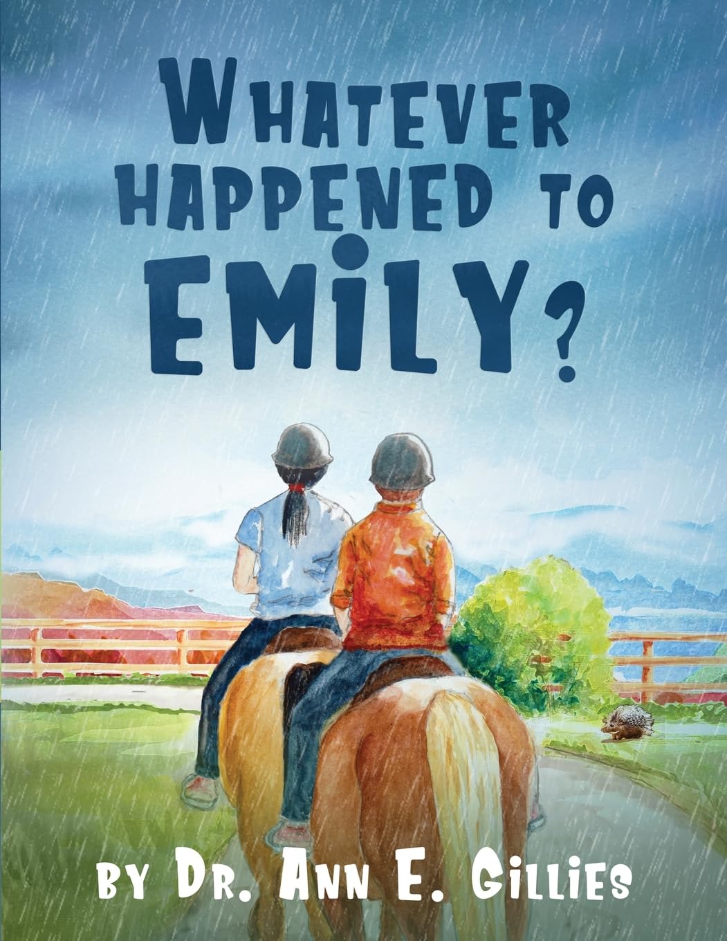 Amazon.com: Whatever Happened to Emily?: 9798988742609: Gillies, Dr ...
