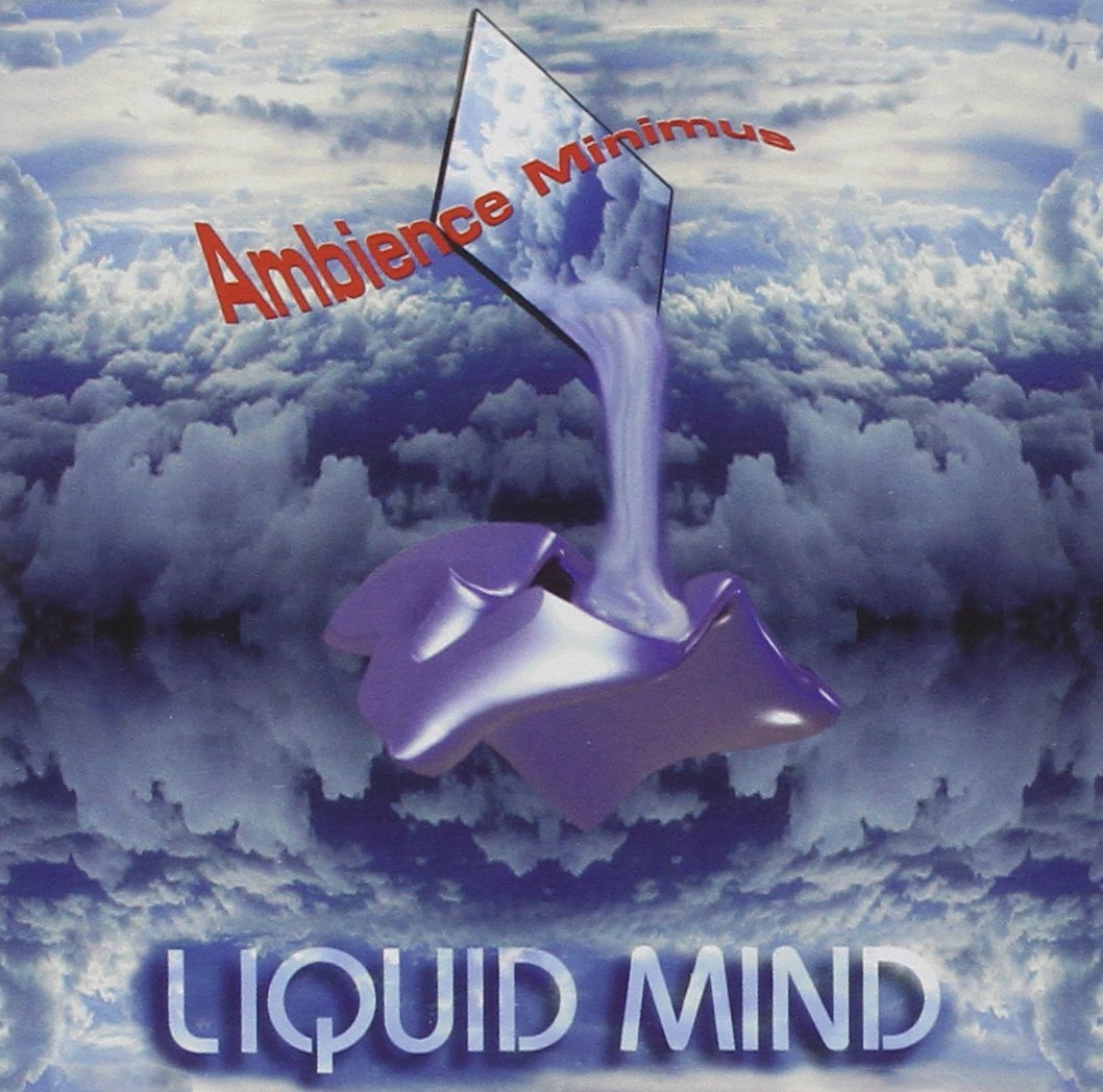 Liquid Mind, Chuck Wild - Ambience Minimus - Amazon.com Music