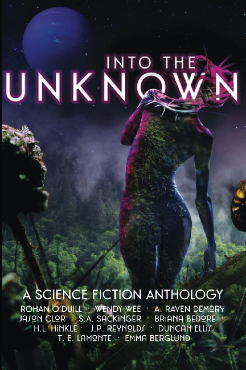 Into the Unknown: A Science Fiction Anthology (Lower Decks Press ...