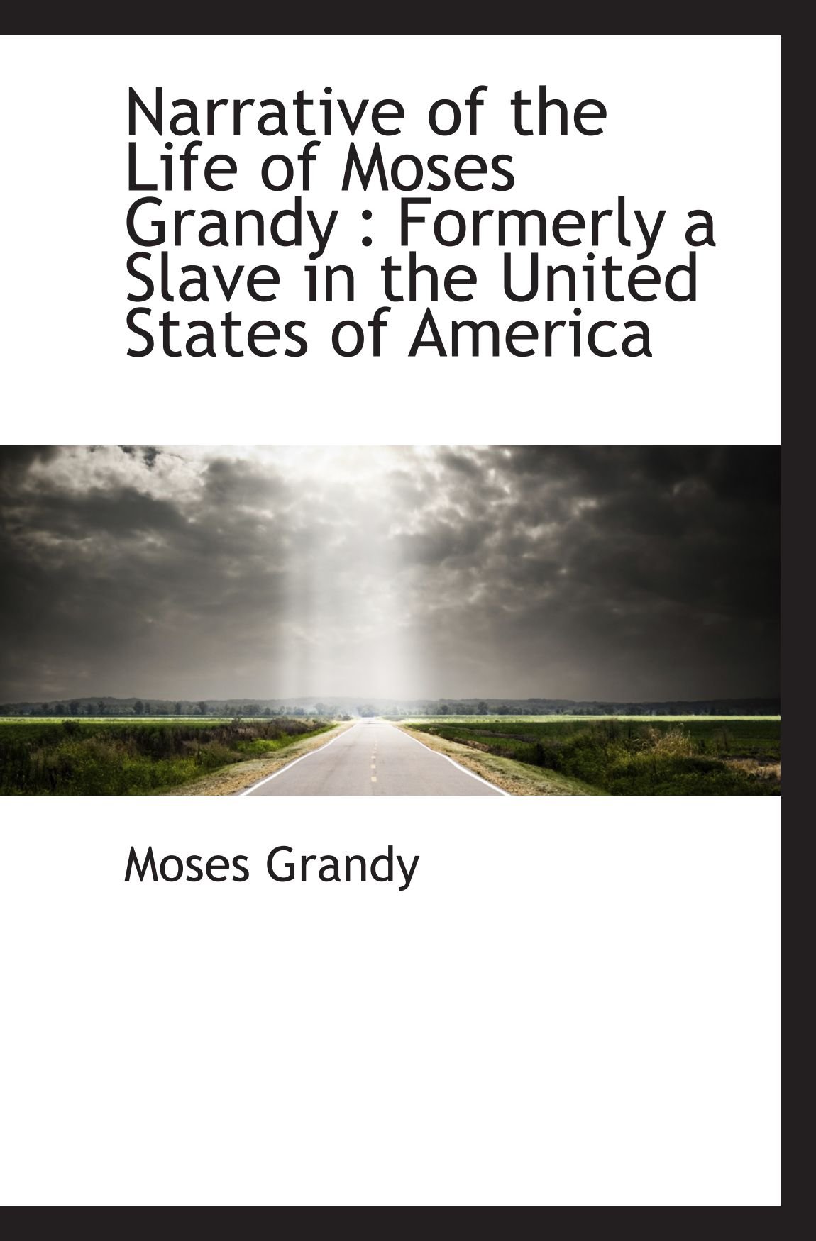 Amazon | Narrative of the Life of Moses Grandy : Formerly a Slave in ...