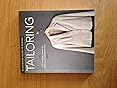 Tailoring (Illustrated Guide to Sewing): A Complete Course on Making a ...