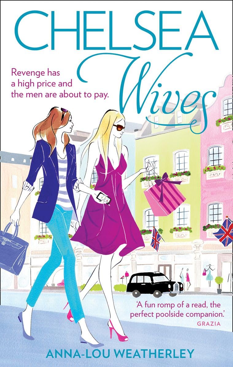 Chelsea Wives: A gripping suspense action adventure novel : Weatherley ...