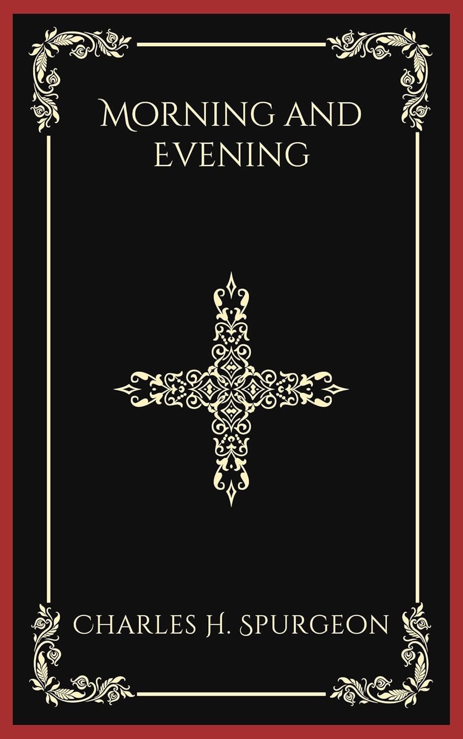 Morning and Evening - Kindle edition by Charles Haddon Spurgeon ...