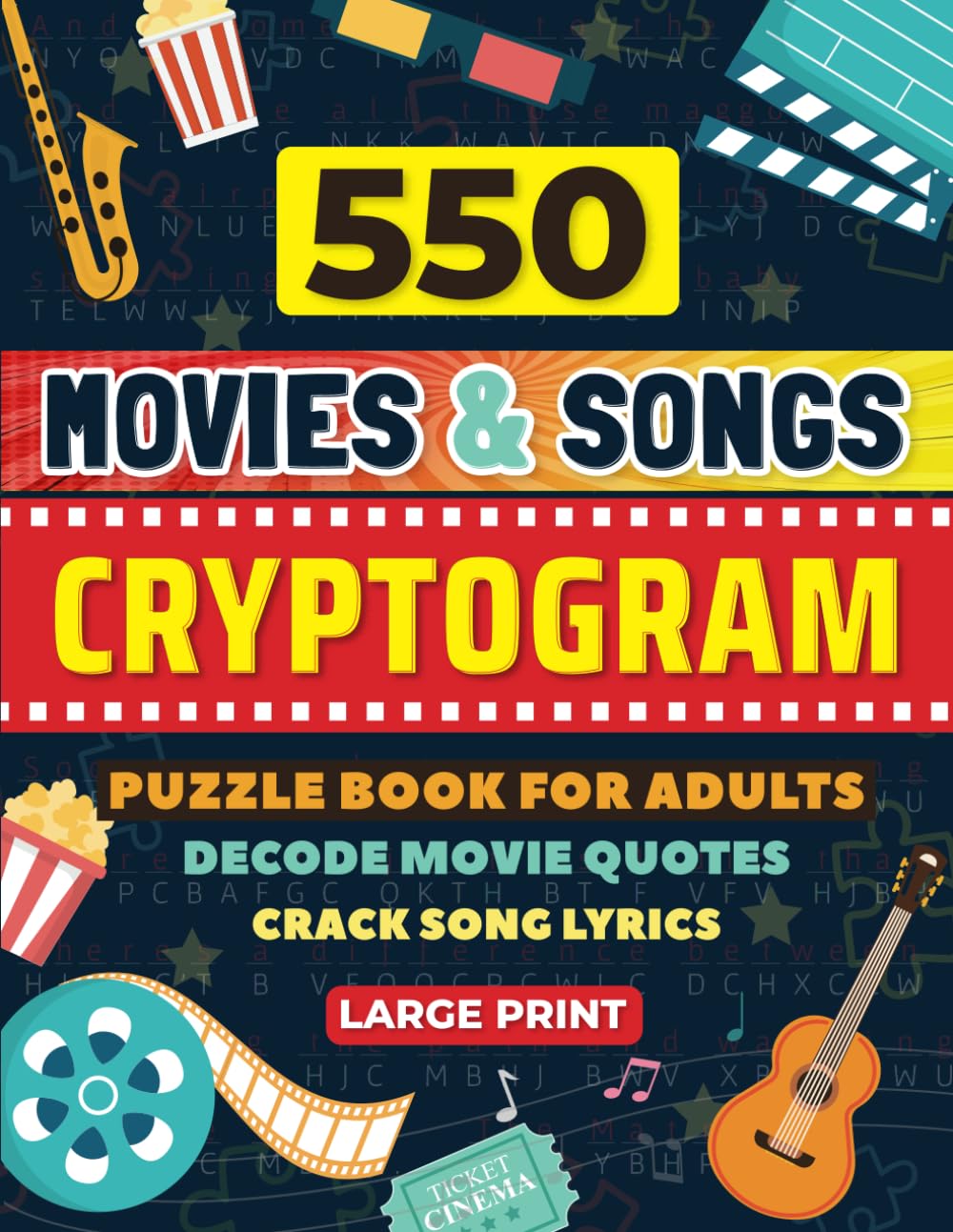 550 Movies and Songs Cryptogram Puzzles Large Print: Cryptogram Puzzle ...